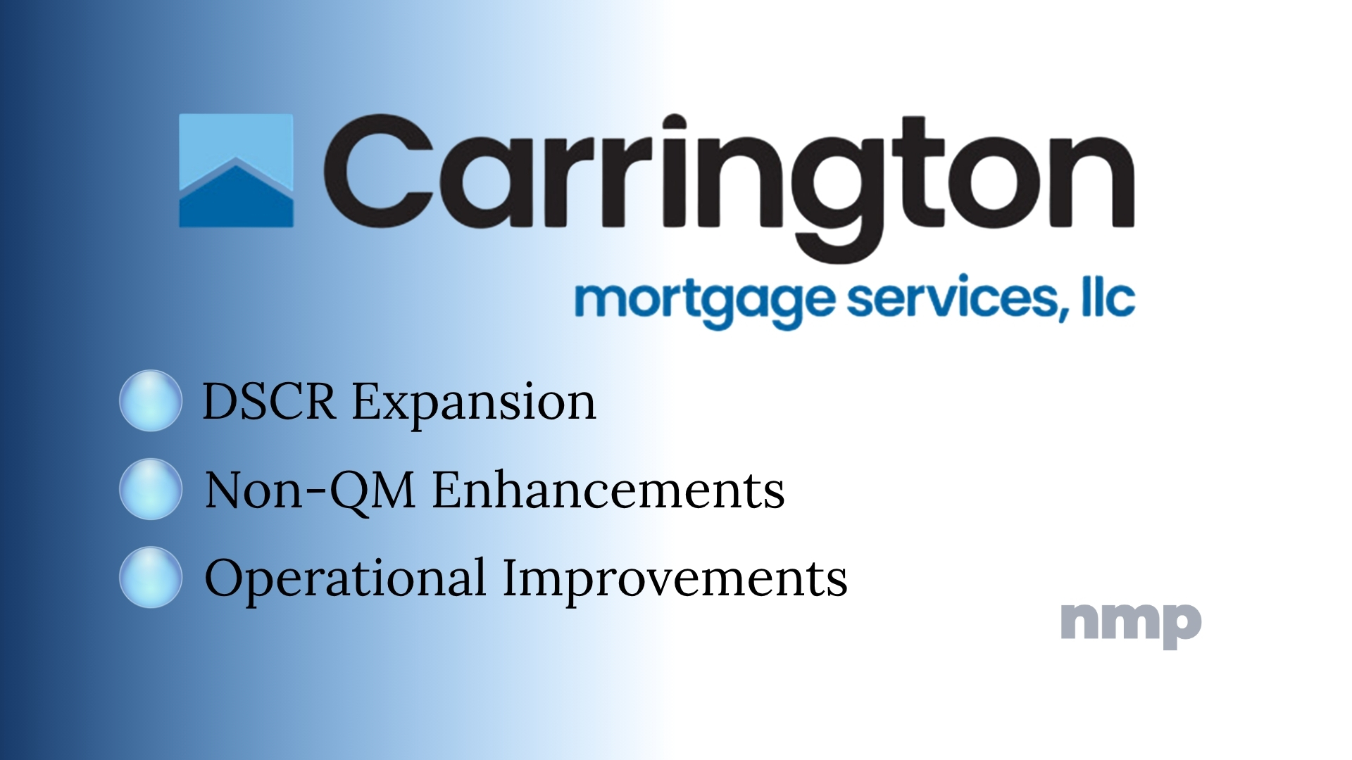 Carrington Mortgage Enhances Prices Across Non-QM Products – NMP